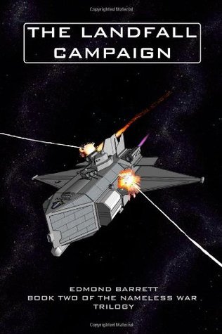 The Landfall Campaign (The Nameless War Trilogy #2) by Edmond Barrett ...