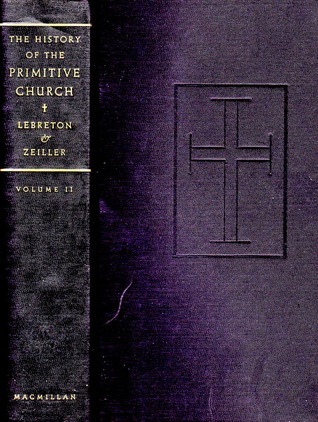 The History of the Primitive Church, Vol. II, Books III & IV by Jules ...