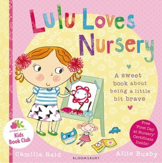Lulu Loves Nursery by Camilla Reid | Goodreads