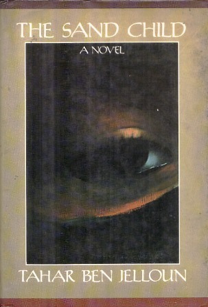 The Sand Child (English and French Edition) by Tahar Ben Jelloun | Goodreads