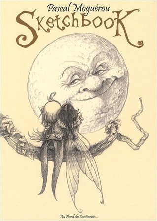 Sketchbook by Pascal Moguérou | Goodreads