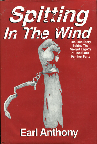 Spitting in the Wind: The True Story Behind the Violent Legacy of the ...