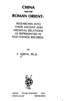 China and the Roman Orient by Friedrich Hirth | Goodreads