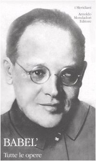 Tutte le opere by Isaac Babel | Goodreads