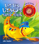 Lester Lizard's Super Siren by julie-haydon | Goodreads