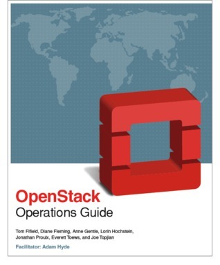 Openstack Operations Guide by Tom Fifield | Goodreads