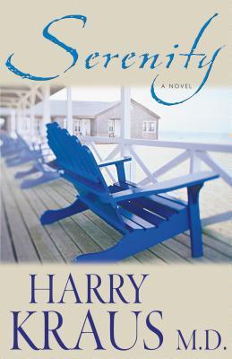 Serenity by Harry Kraus | Goodreads