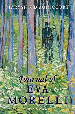 Journal of Eva Morelli by Maryann D'Agincourt | Goodreads