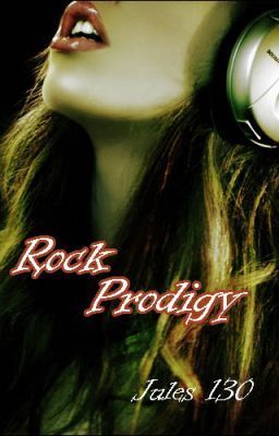 Rock Prodigy by jules130 | Goodreads