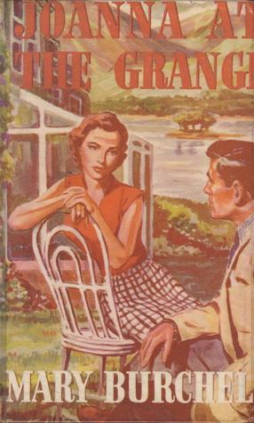 Joanna at the Grange by Mary Burchell | Goodreads