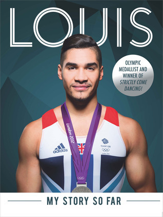 My Story So Far by Louis Smith | Goodreads