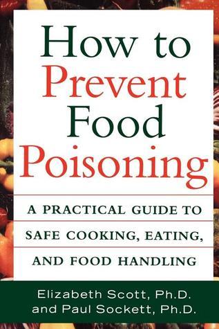 How to Prevent Food Poisoning: A Practical Guide to Safe Cooking ...