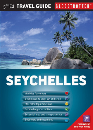 Seychelles Travel Pack (Globetrotter Travel Packs) by Paul Tingay ...