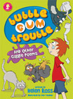 Bubble Gum Trouble and Other Giggle Poems by Helen Ross | Goodreads