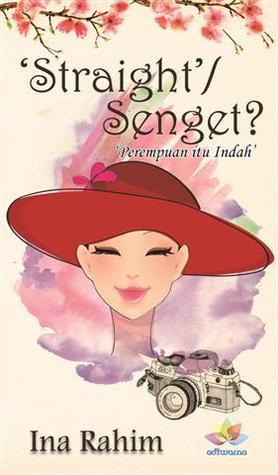 'straight'/senget? by Ina Rahim | Goodreads