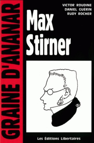 Stirner Max by Victor Roudine | Goodreads