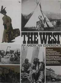 The West: An American experience by David R. Phillips | Goodreads