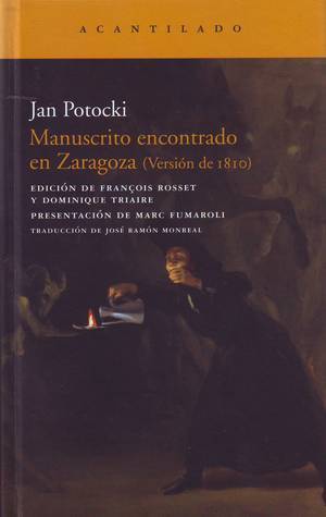 Manuscrito encontrado en Zaragoza (Versión de 1810) by Jan Potocki ...