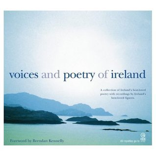 Voices and Poetry of Ireland: A Collection of Ireland's Best Loved ...