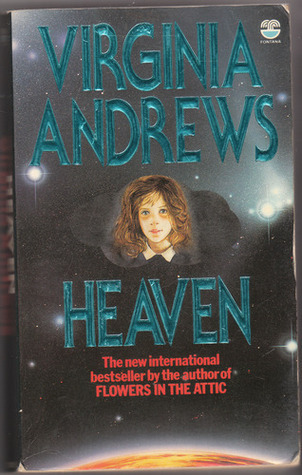 Heaven (Casteel Family Saga #1) by V.C. Andrews | Goodreads