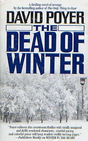 The Dead of Winter (Hemlock County, #1) by David Poyer | Goodreads