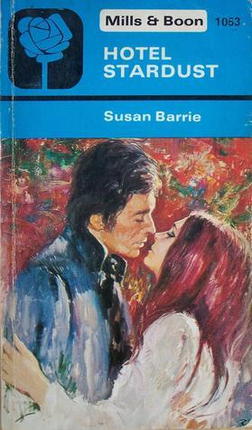 Hotel Stardust by Ida Pollock | Goodreads