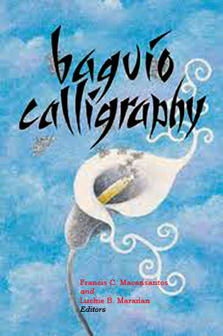 Baguio Calligraphy by Francis C. Macansantos | Goodreads
