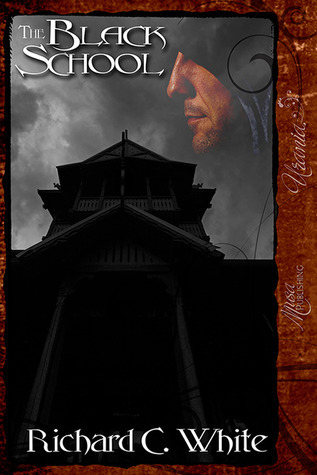The Black School by Richard C. White | Goodreads