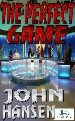 The Perfect Game by John Hansen | Goodreads