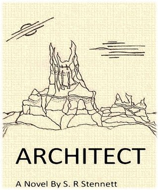 Architect by Steven Stennett | Goodreads