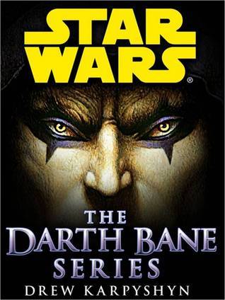 Star Wars, The Darth Bane Series: Path of Destruction, Rule of Two ...