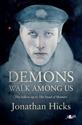 Demons Walk Among Us by Jonathan Hicks | Goodreads