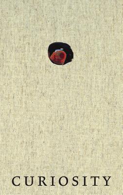 Curiosity: Art and the Pleasures of Knowing by Brian Dillon | Goodreads