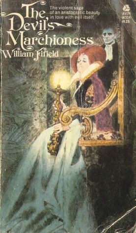 The Devil's Marchioness by William Fifield | Goodreads