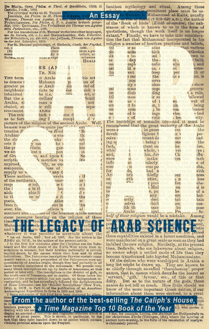 The Legacy of Arab Science (Tahir Shah Essays) by Tahir Shah | Goodreads