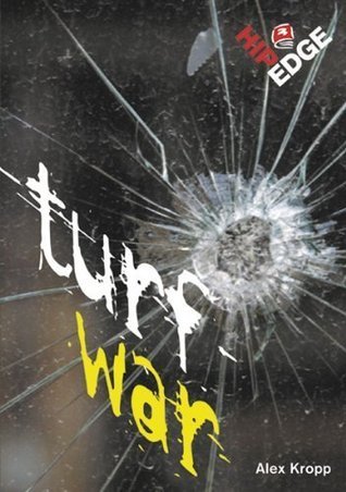 Turf War by Alex Kropp | Goodreads