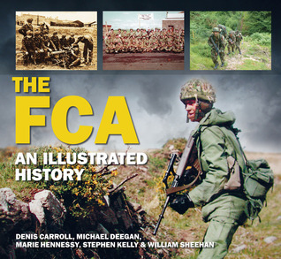 The FCA: An Illustrated History by Denis Carroll | Goodreads