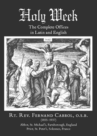 Holy Week by Fernand Cabrol | Goodreads