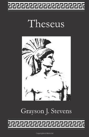 Theseus by Grayson J. Stevens | Goodreads
