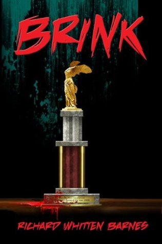 Brink by Richard Whitten Barnes | Goodreads