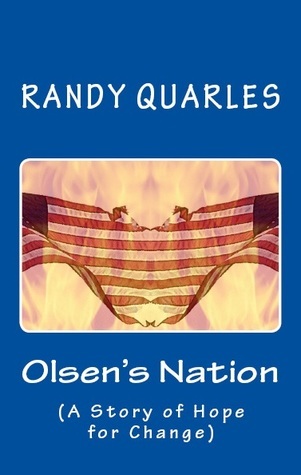 Olsen's Nation by Randy Quarles | Goodreads