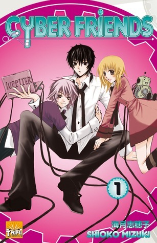 Cyber Friends 1 (Cyber Friends, #1) by Shioko Mizuki | Goodreads