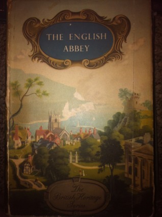 English Abbey: Its Life and Work in the Middle Ages by F.H. Crossley ...