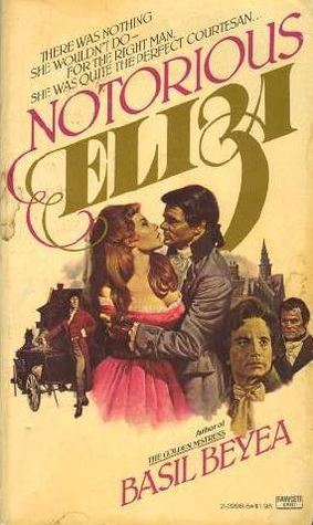 Notorious Eliza by Basil Beyea | Goodreads
