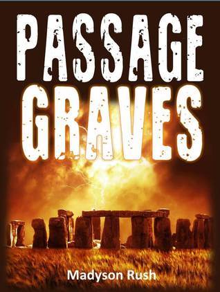 Passage Graves by Madyson Rush | Goodreads
