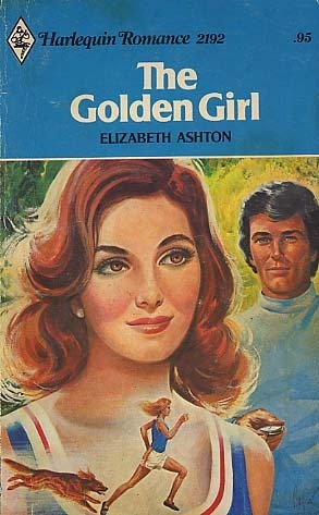 The Golden Girl by Elizabeth Ashton | Goodreads