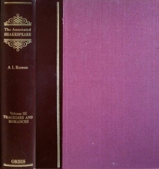 The Annotated Shakespeare: Volume III Tragedies and Romances by William ...