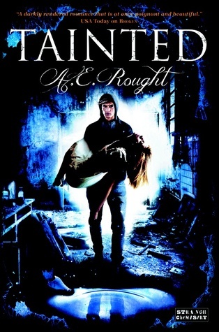 Tainted (Broken, #2) by A.E. Rought | Goodreads