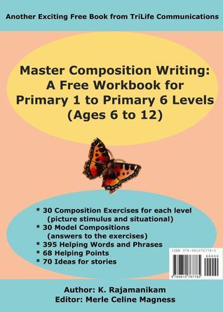 Master Composition Writing: A Free Workbook for Primary 1 to Primary 6 ...