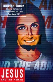 Jesus and the adman by Rhidian Brook | Goodreads